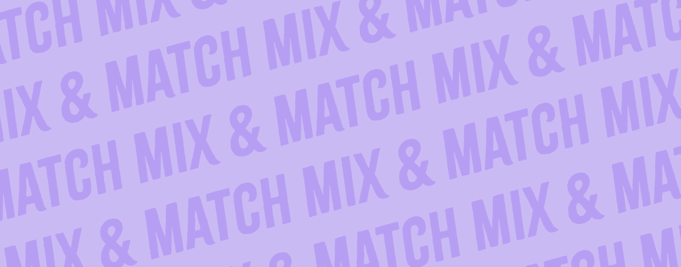Mix & Match – Ever Gourmet